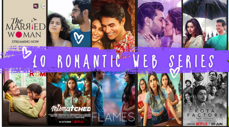 Top 10 Romantic Web Series in Hindi You Must Watch in 2025 - BolBuzz